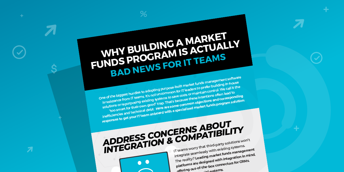 Why Building a Market Funds Program Is Actually Bad News for IT Teams