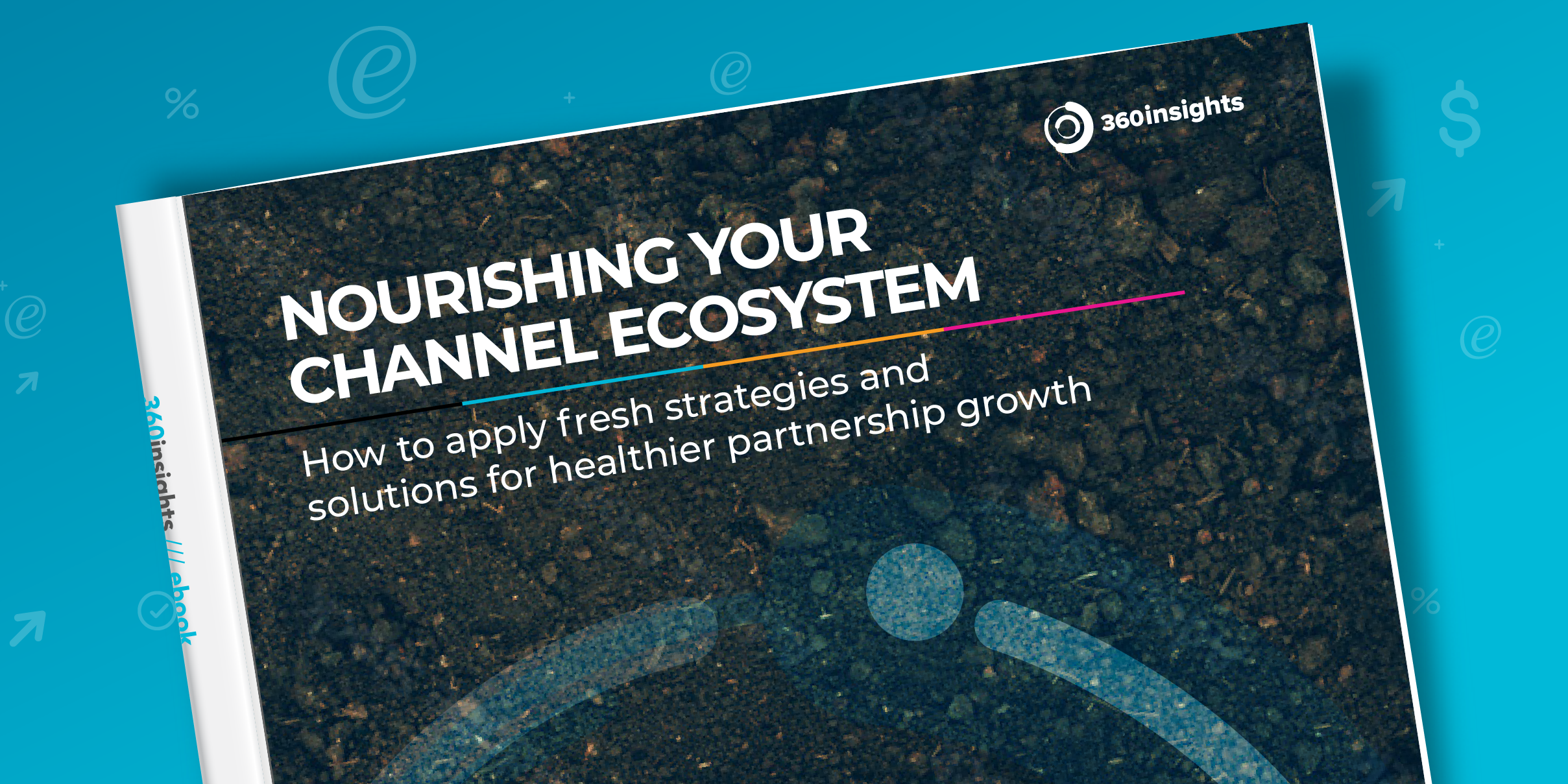 Nourishing Your Channel Ecosystem